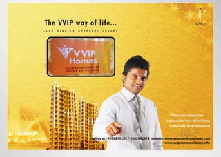 Vvip Homes Gaur City 2 Noida Extension Go to : www.Flats4free.com