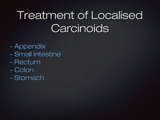 Carcinoid Tumour | PPT