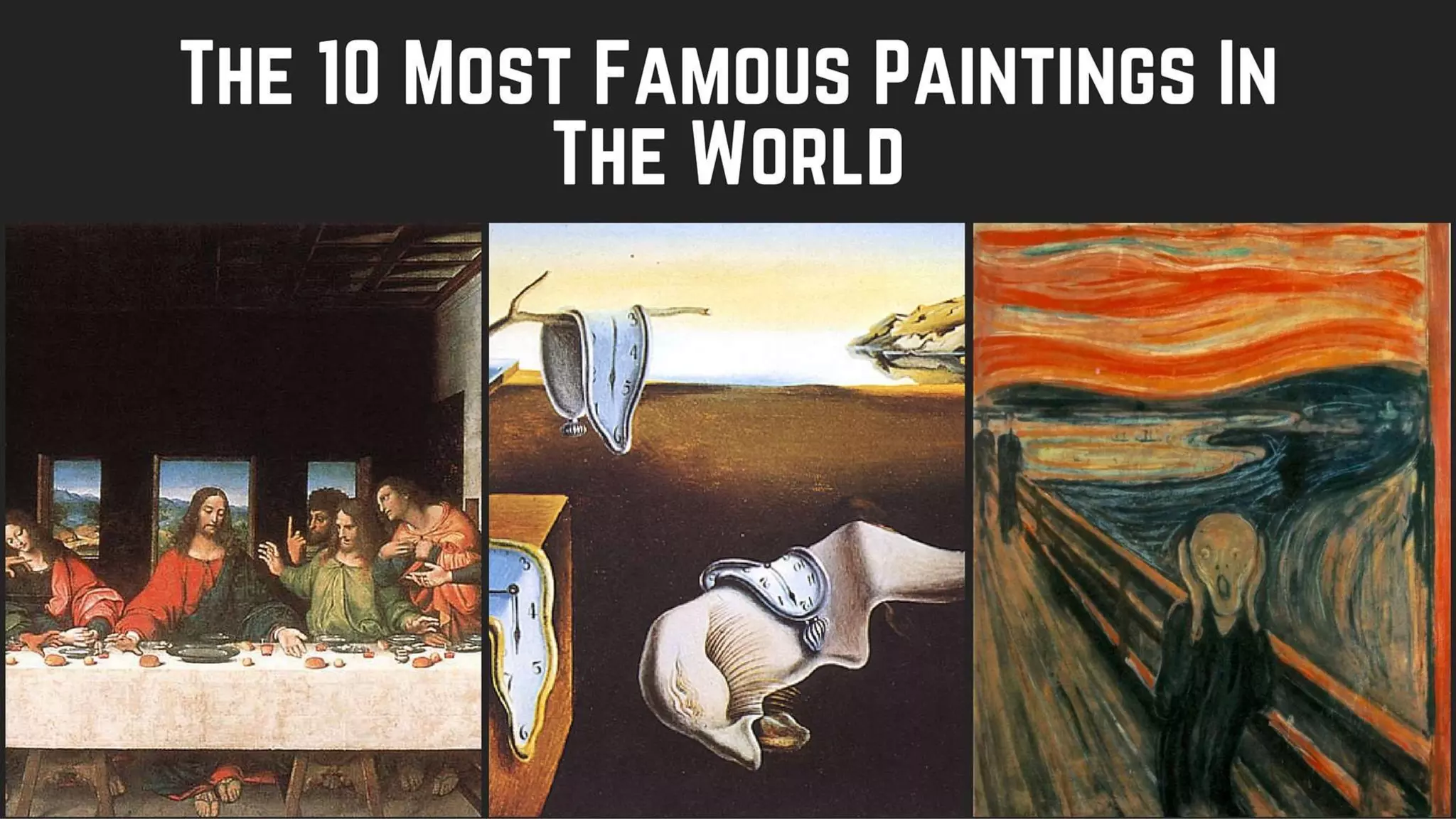 The 10 Most Famous Paintings In The World | PPTX
