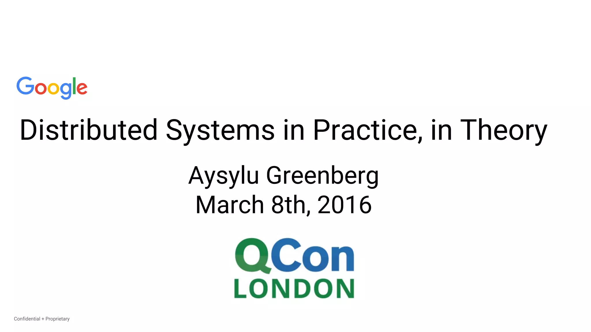 Distributed Systems in Practice, in Theory | PPT