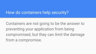 Getting Towards Real Sandbox Containers | PDF