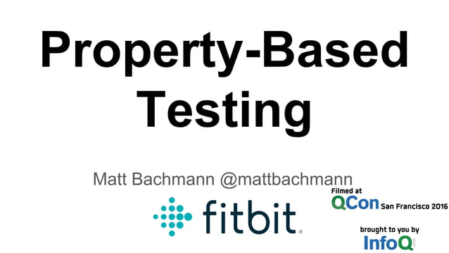 Better Tests, Less Code: Property-based Testing | PPT