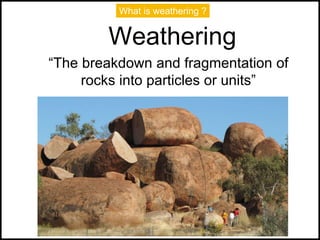 weathering with example
