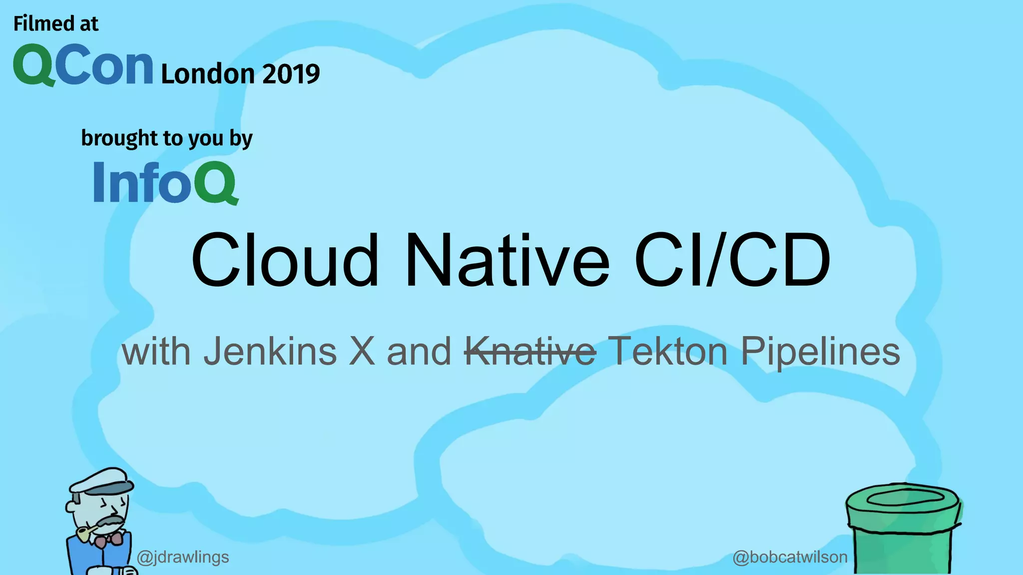 Cloud Native CI/CD with Jenkins X and Knative Pipelines | PPT