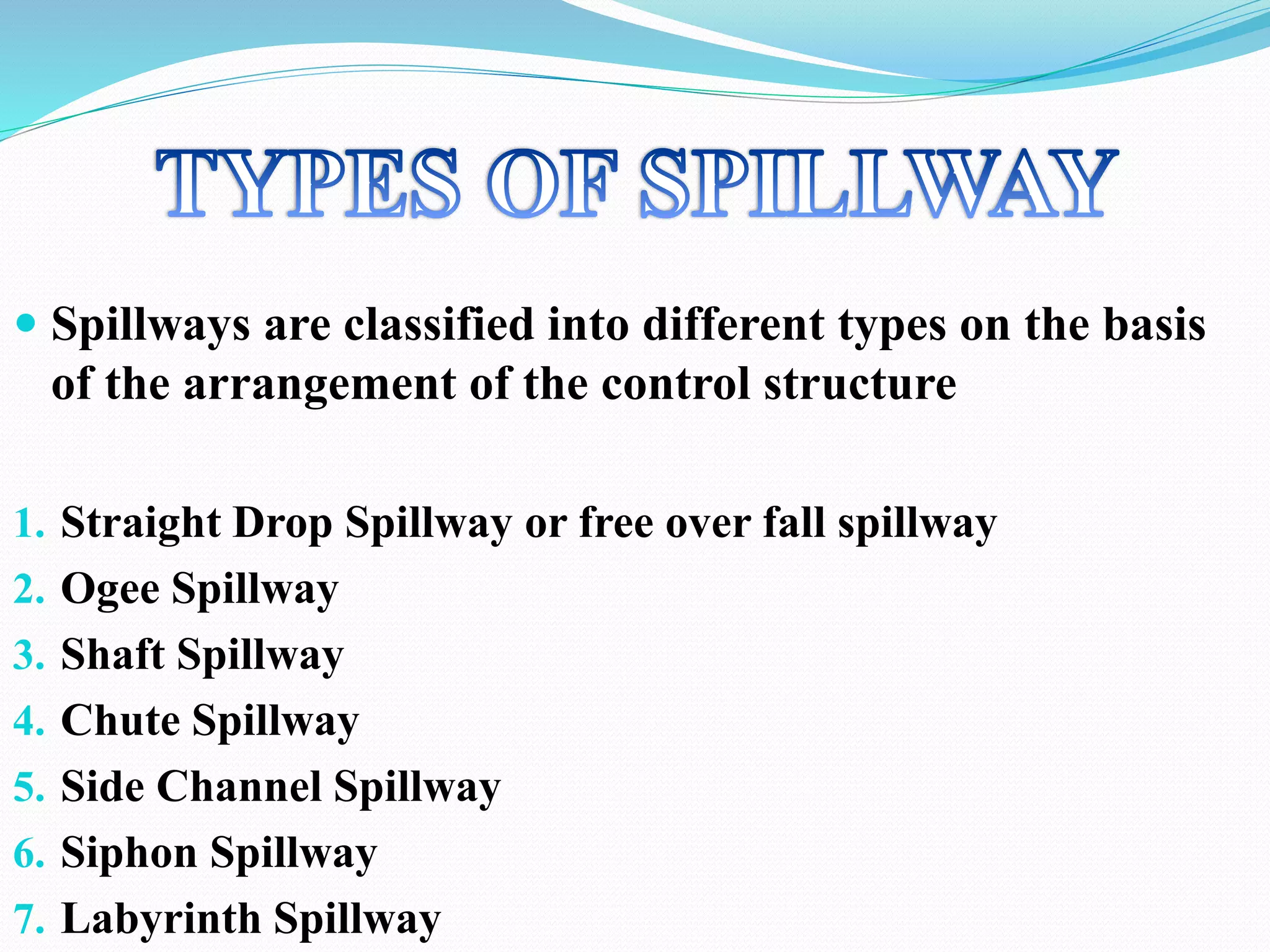 Spillway and its types | PPTX