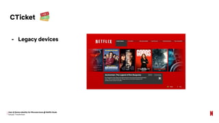 User & Device Identity for Microservices @ Netflix Scale | PPT
