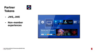 User & Device Identity for Microservices @ Netflix Scale | PPT