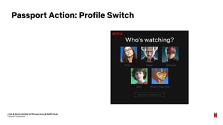 User & Device Identity for Microservices @ Netflix Scale | PPT