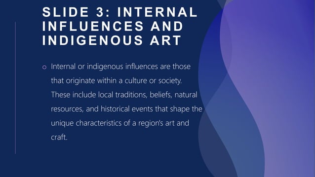 tracing external and internal influences in art and craft design | PPTX