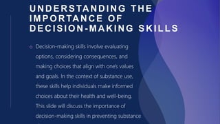 resistance to Substance Abuse and decision - making | PPTX