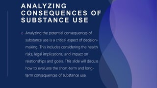 resistance to Substance Abuse and decision - making | PPTX