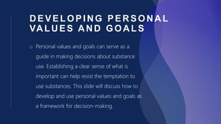 resistance to Substance Abuse and decision - making | PPTX