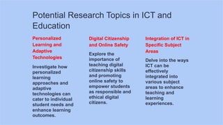 ICT related research topics in education | PPTX