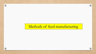 Fish nutrition and feed technology methods of feed manufacturing | PPTX