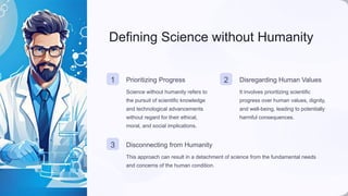 Science without humanity notes B. Ed.pptx
