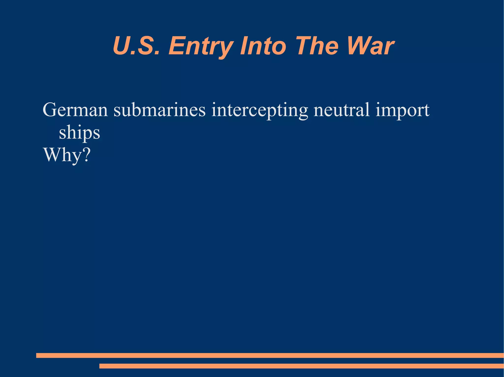 U.S. Entry into WWI | PPT