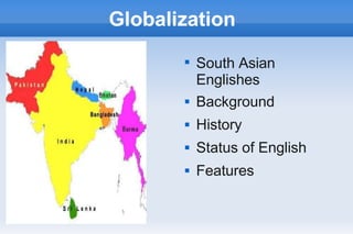 Globalization of South Asia Presntation.pptx