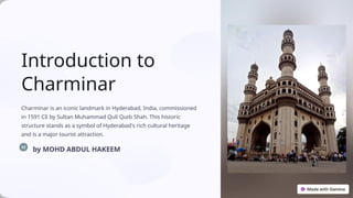 Charminar is known for its traditional items like diffrent spices | PPT