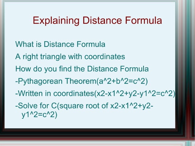 Pythagorean Theorem and Distance Formula | PPT