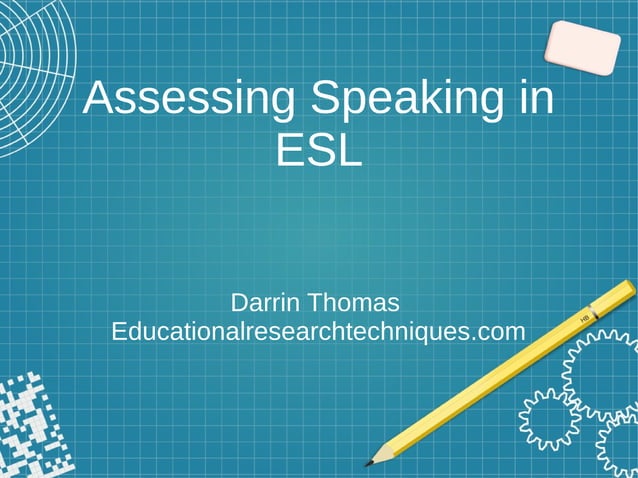 Assessing Speaking in ESL | ODP | Education