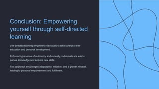 Self directed Learning - SDL, introduction to SDL | PPTX