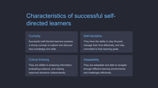 Self directed Learning - SDL, introduction to SDL | PPTX