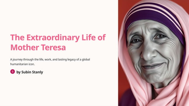 Mother Teresa AI generated inspiring ppt | PPTX