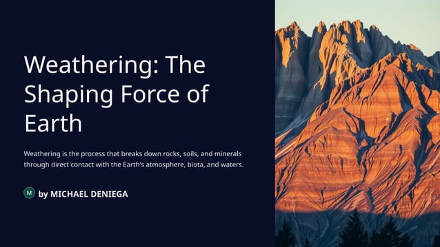 Exogenic Process: How Weathering Shapes the Planet | PPT