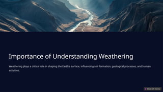 Exogenic Process: How Weathering Shapes the Planet | PPT