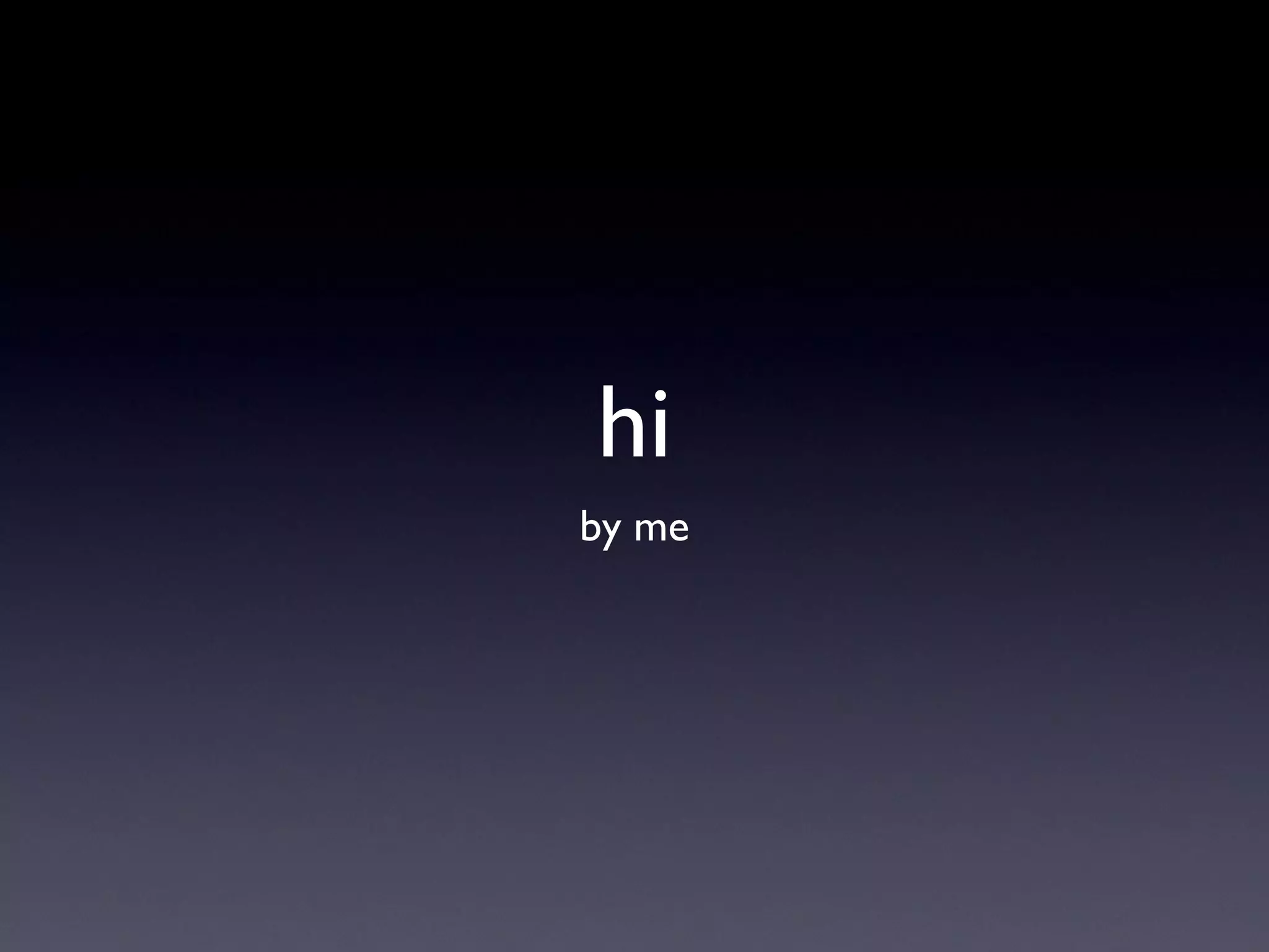 hi bye | PPT