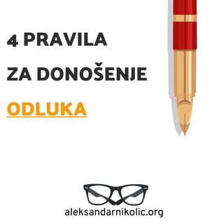 4 PRAVILA ZA DONOŠENJE ODLUKA | PDF