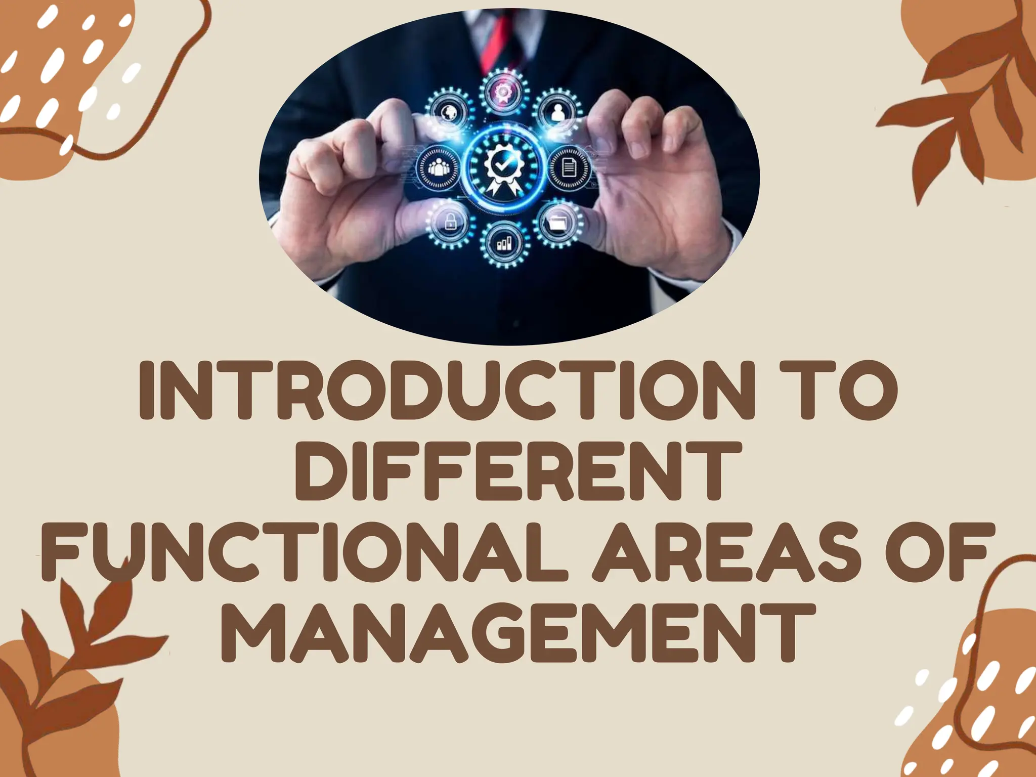 INTRODUCTION TO DIFFERENT AREAS OF MANAGEMENT | PPT