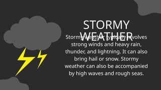 Different Types of Weather for Grade School | PPTX