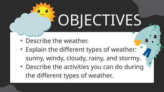 Different Types of Weather for Grade School | PPTX