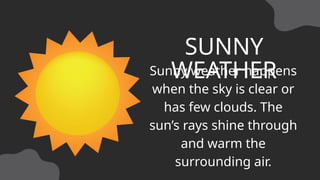 Different Types of Weather for Grade School | PPTX