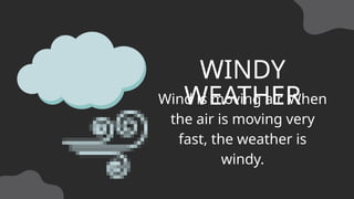 Different Types of Weather for Grade School | PPTX