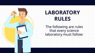Laboratory Rules Presentation Mrs. Olivia Wilson's Class | PPT