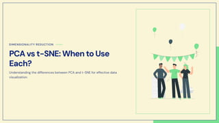 comparison between dimensionality reduction techniques : PCA vs t-SNE | PDF