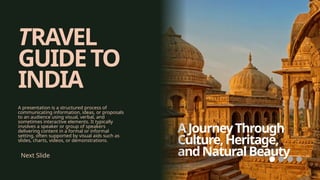 Travel Guide to the great diversity of India | PPTX