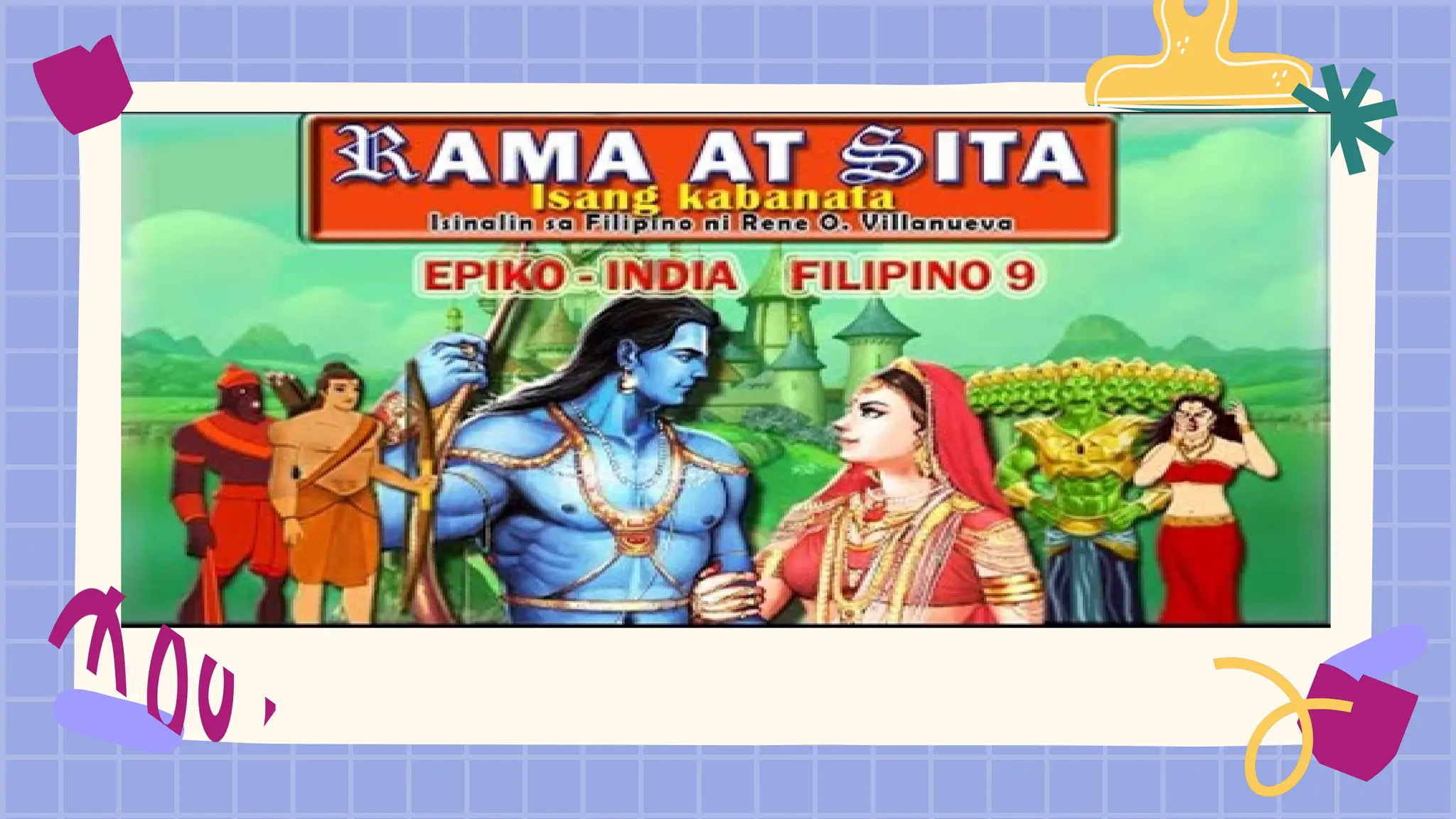 RAMA AT SITA. FILIPINO 9 POWERPOINT PRESENTATION | PPTX