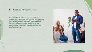 Steps to master public speaking and speak confidently on stage.pptx