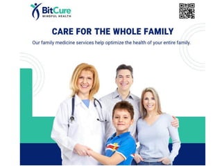Why Choose Family Medicine with BitCure Primary Care | PPT