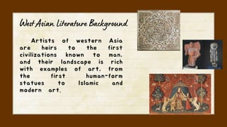 West Asian Literature and famous authors | PPTX