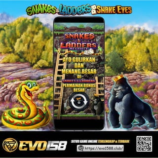 SNAKES & LADDERS REKOMENDASI GAME GACOR HARI INI PRAGMATIC PLAY || EVO158 | PDF