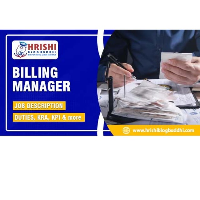 Billing Manager: Job Description, Duties, KRA, KPI and More | PDF