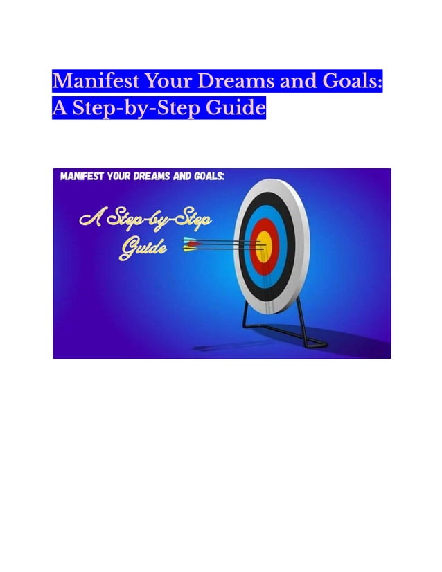 Manifest Your Dreams and Goals: A Step-by-Step Guide | PDF