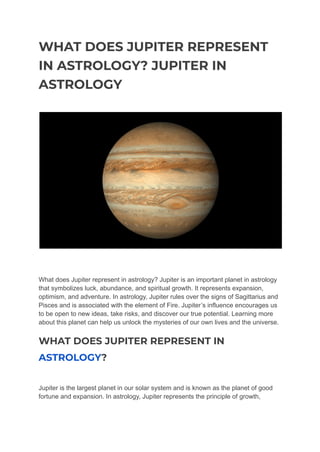 WHAT DOES JUPITER REPRESENT IN ASTROLOGY? JUPITER IN ASTROLOGY | PDF