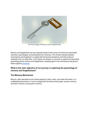 The Psychology of Memory and Forgetfulness: Unraveling the Human Mind’s ...
