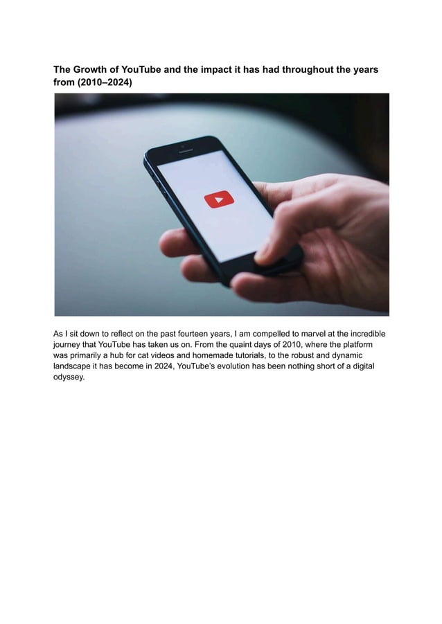 The Growth of YouTube and the impact it has had throughout the years ...