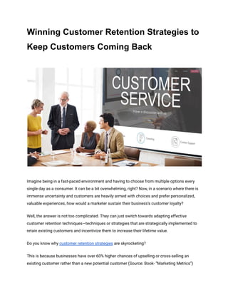 Winning Customer Retention Strategies to Keep Customers Coming Back | PDF